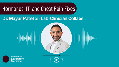 Episode 7 - Hormones, IT and chest pain Fixes: Dr. Mayur Patel on lab ...